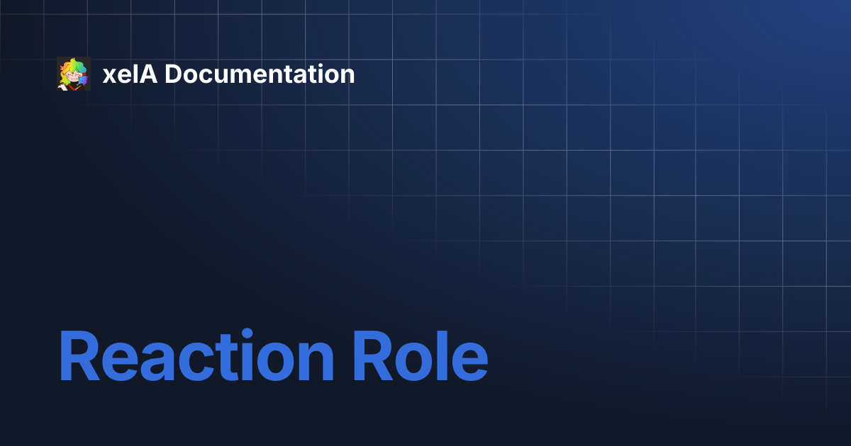 Reaction Role | xelA Documentation